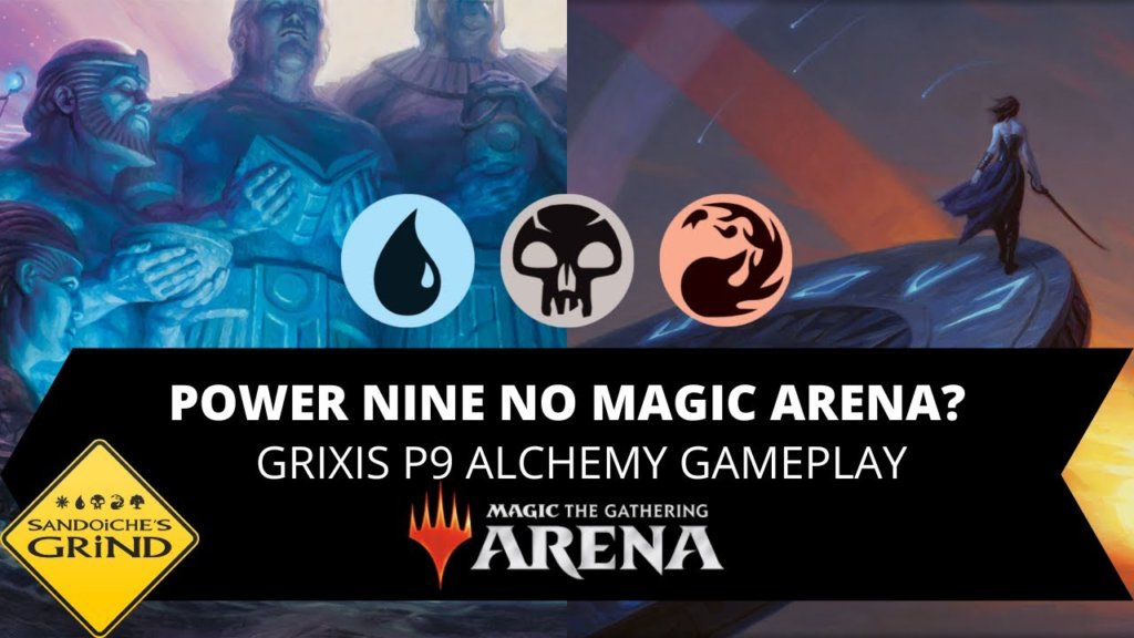 POWER NINE NO MAGIC ARENA? Grixis P9 Alchemy Gameplay (Magic Arena ...