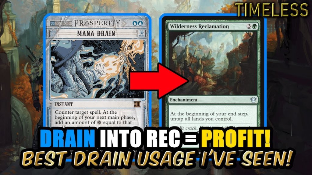 Mana Drain Into Reclamation Is Too Nasty! | Timeless BO3 Ranked | MTG ...