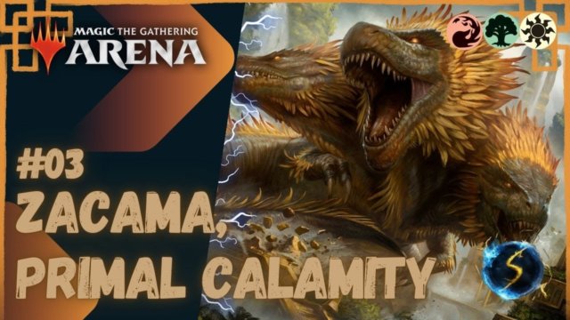 It’s Showtime: Zacama, Primal Calamity 🔥🌲☀️ #03 – MTG Arena – Historic ...