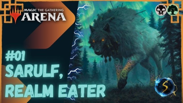 It’s Showtime: Sarulf, Realm Eater 💀🌲 #01 – MTG Arena – Historic Brawl ...